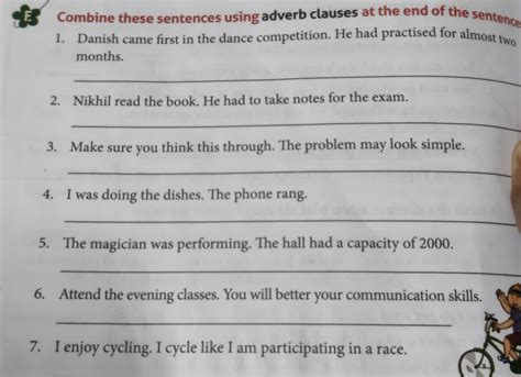 Combine These Sentences Using Adverb Clauses At The End Of The Sentence