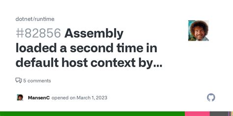 assembly loaded a second time in default host context by