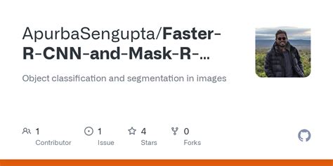 GitHub ApurbaSengupta Faster R CNN And Mask R CNN Object Classification And Segmentation In