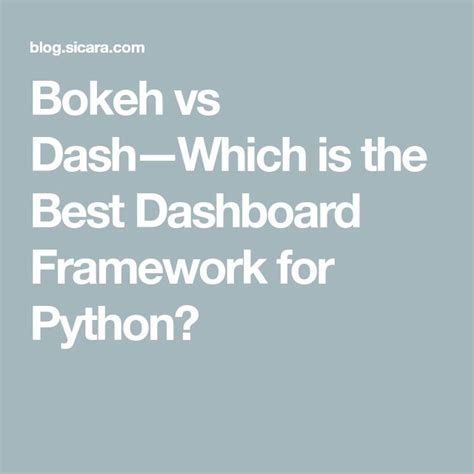 Bokeh Vs Dash — Which Is The Best Dashboard Framework For Python