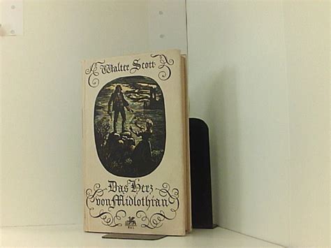Das Herz Von Midlothian Bd 2 Von Scott Walter Und Walter Wilhelm Gut Gebundene Ausgabe