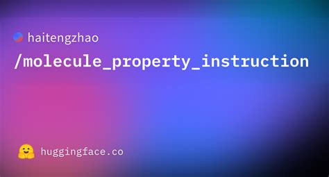 Haitengzhaomoleculepropertyinstruction · Datasets At Hugging Face