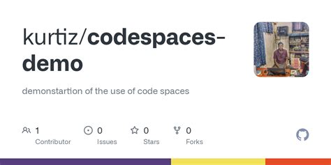 Github Kurtizcodespaces Demo Demonstartion Of The Use Of Code Spaces