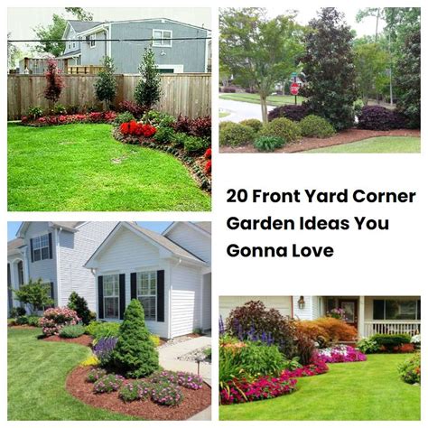 20 Front Yard Corner Garden Ideas You Gonna Love Sharonsable