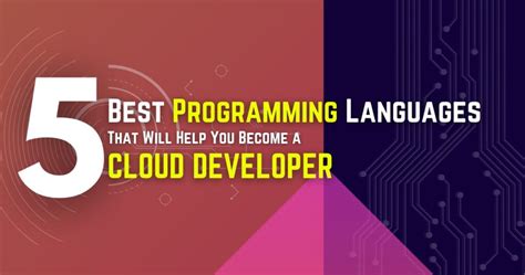 The 5 Best Programming Languages That Will Help You Become A Cloud Developer Reviewnprep