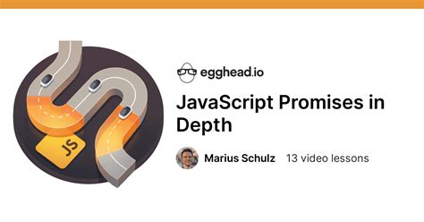 Online Course JavaScript Promises In Depth From Egghead Io Class Central