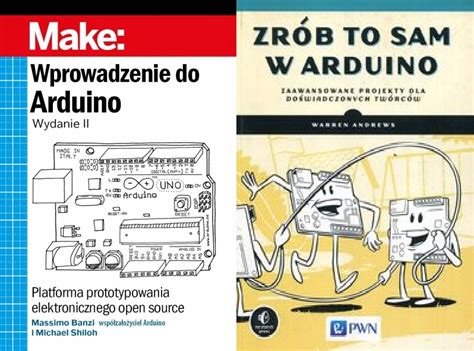 Wprowadzenie Do Arduino Zrób To Sam Z Arduino 13538676767 Książka Allegro