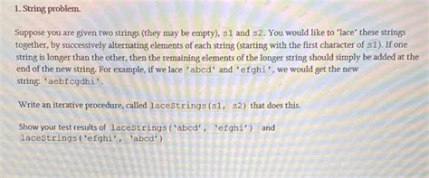 Solved 1 String Problem Suppose You Are Given Two Strings