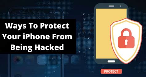 19 Easy Ways How To Secure Your Iphone From Hackers Cybersecurity For Me
