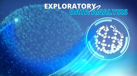 How Exploratory Data Analysis Eda Can Improve Your Data Understanding Capability Tl