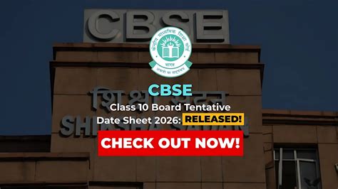 Cbse Class 10 Date Sheet 2025 26 Tentative Exam Dates And Schedule