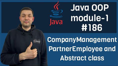 186 java oop module 1 companymanagement partneremployee and abstract