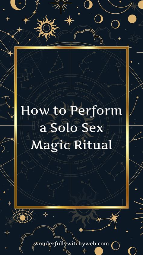 How To Perform A Solo Sex Magic Ritual Artofit