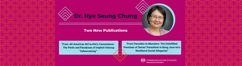 A Productive Year Abroad For Professor Hye Seung Chung Communication