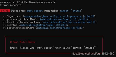 Nuxtjs打包静态部署报错之error Please Use `nuxt Export` When Using `target ‘static‘`when Using Nuxt