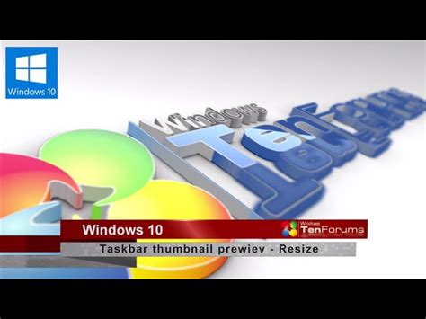 Windows Taskbar Thumbnail Preview Resize KariTheFinn