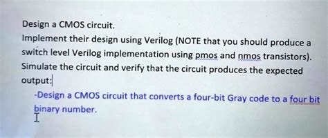 Solved Design A Cmos Circuit Implement The Design Using Verilog Note