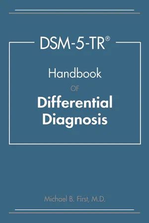 PDF DSM 5 TR Handbook Of Differential Diagnosis By Michael B First 9781615373604