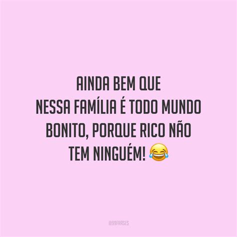 30 Frases Para Grupo De Família Que Vão Animar Quem Você Ama