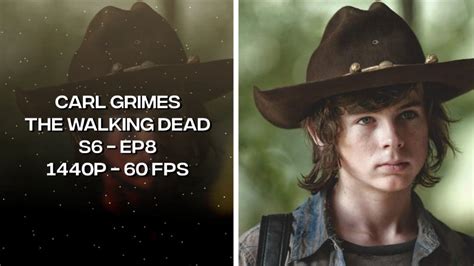 Carl Grimes S6 Ep8 Scene Pack The Walking Dead Youtube