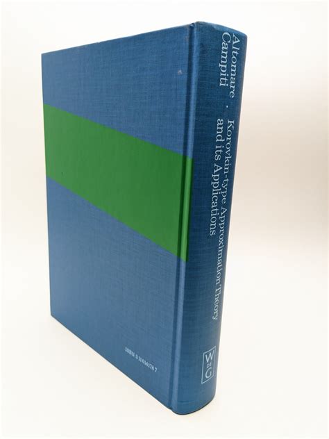 Korovkin Type Approximation Theory And Its Applications Approaches To