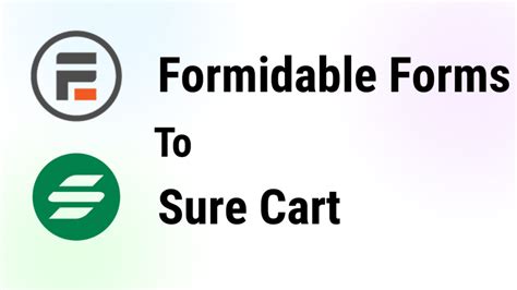 Connect Formidable Forms With Surecart Integration In Less Than 2