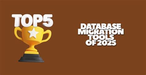Top 5 Database Migration Tools Of 2025