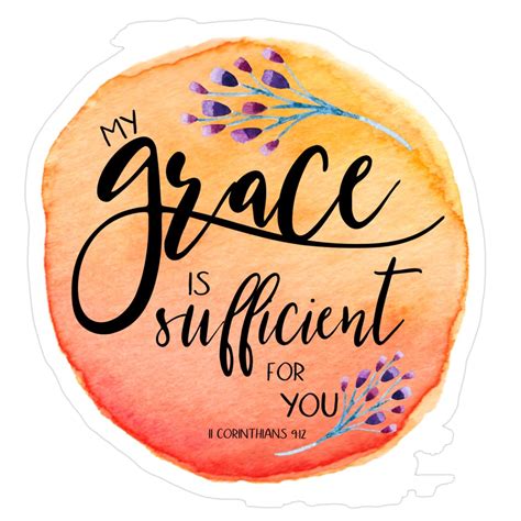 Bible Verse My Grace Is Sufficient 2 Corinthians 912 Sticker