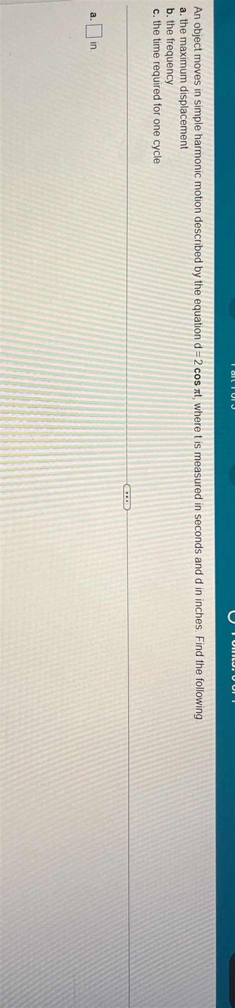 Solved An Object Moves In Simple Harmonic Motion Described Chegg