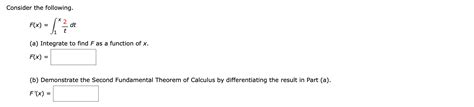 Solved Consider The Following F X S Dt A Integrate Chegg Com