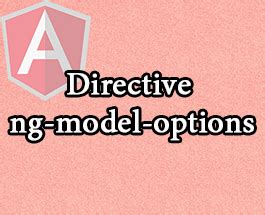 Directive Ng Model Options Trong AngularJS Freetuts