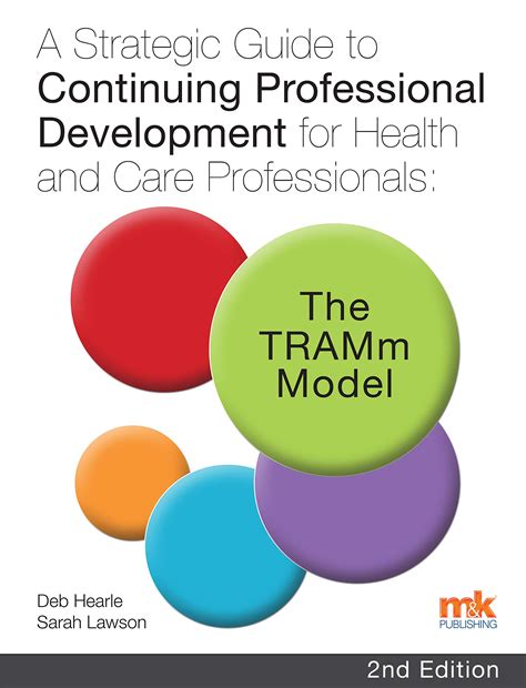 A Strategic Guide To Continuing Professional Development For Health And