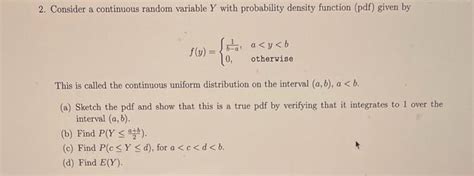 Solved Consider A Continuous Random Variable Y With