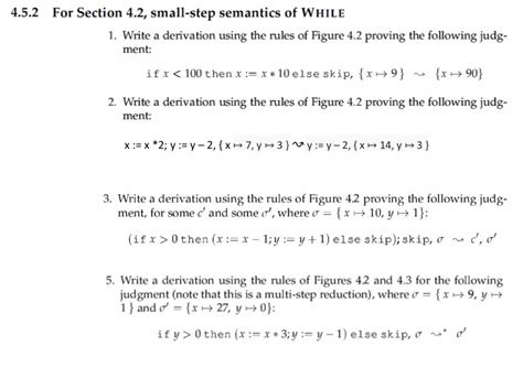 Solved 452 For Section 42 Small Step Semantics Of While 1 Write