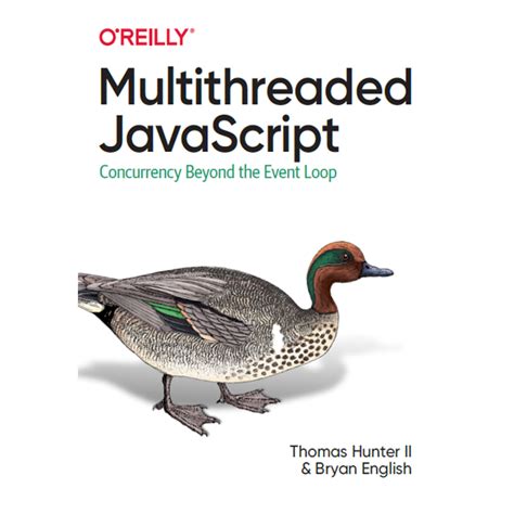 Multithreaded Javascript By Thomas Hunter Ii Buy Online In Pakistan