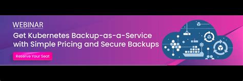 get kubernetes backup as a service with simple pricing and secure