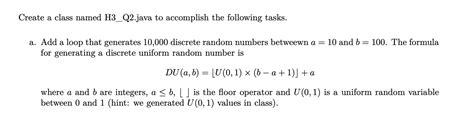 Create A Class Named H3q2java To Accomplish The