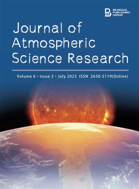 Journal Of Atmospheric Science Research Vol 6 No 3 July 2023 Pdf