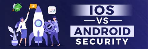 IOS Vs Android Security Which Is More Secure Difficult To Hack AppVerticals