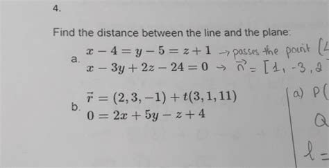 Solved Find The Distance Between The Line And The Plane A