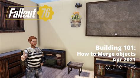 fallout 76 building 101 how to merge objects apr 2021 youtube