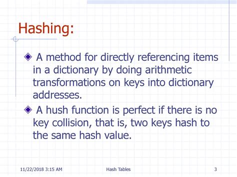 Hash Tables 11/22/2018 3:15 AM Hash Tables 1 2 3 ppt download