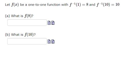 Solved Let F X Be A One To One Function With F1 1 8 And Chegg Com