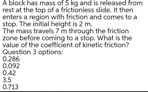 [answered] a block has mass of 5 kg and is released from rest at the