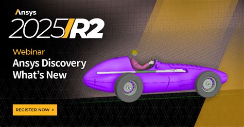 Ansys 2025 R2 Ansys Discovery Whats New