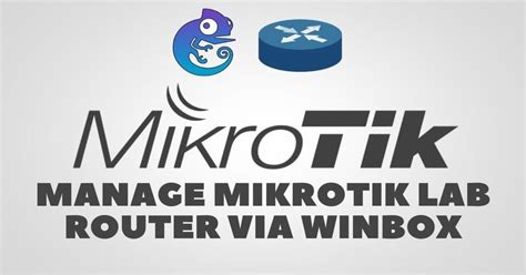 Manage Mikrotik Lab Router Via Winbox Techielab