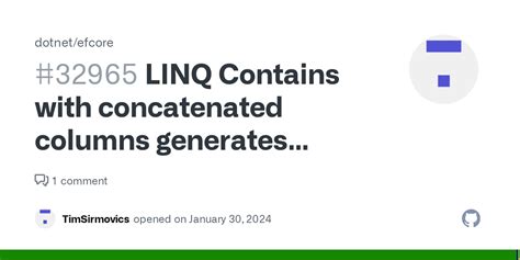Linq Contains With Concatenated Columns Generates Openjson With Incorrect Varchar Length · Issue