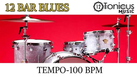 12 Bar Blues Beat 100 Bpm 12 Tonicus Music Youtube