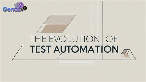 The Evolution Of Test Automation From Scripted Tests To Ai Driven Validation Genqe Ai Based