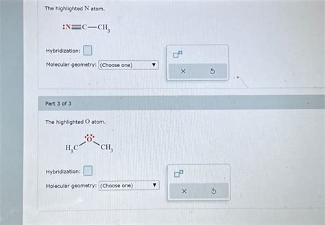 Solved Provide The Hybridization And Molecular Geometry For